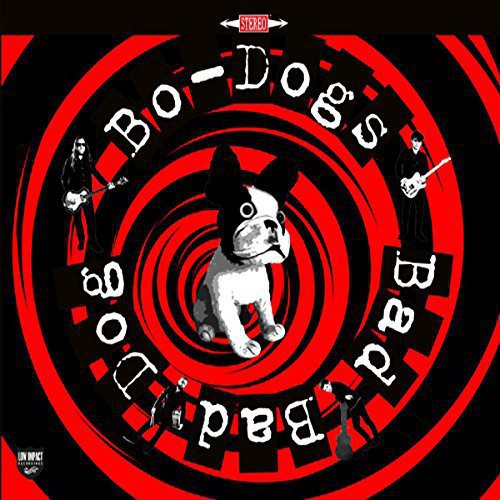 Bo-Dogs - Bad Bad Dog – Loudwire
