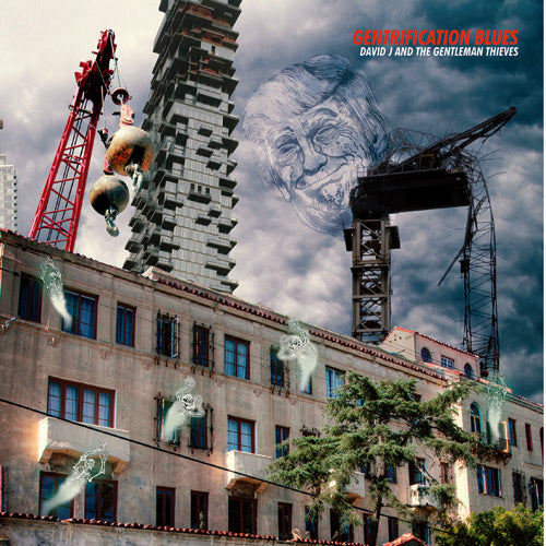 David J & the Gentlemen Thieves / Darwin - Gentrification Blues / Horr ...