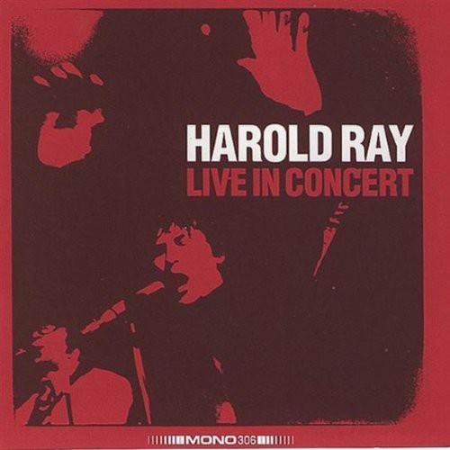 Harold Ray - Live in Concert – Loudwire